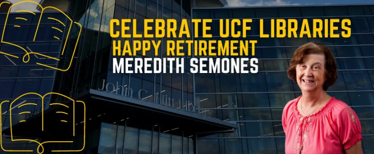 Happy Retirement, Meredith! - UCF Libraries
