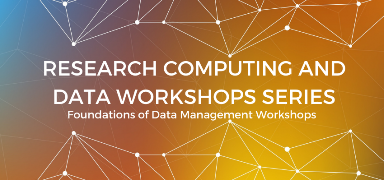 Research Computing and Data Workshops Series: Foundations of Data ...