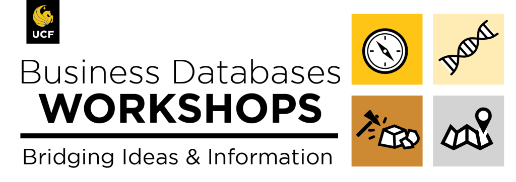 FREE Business Databases Workshop Series - UCF Libraries